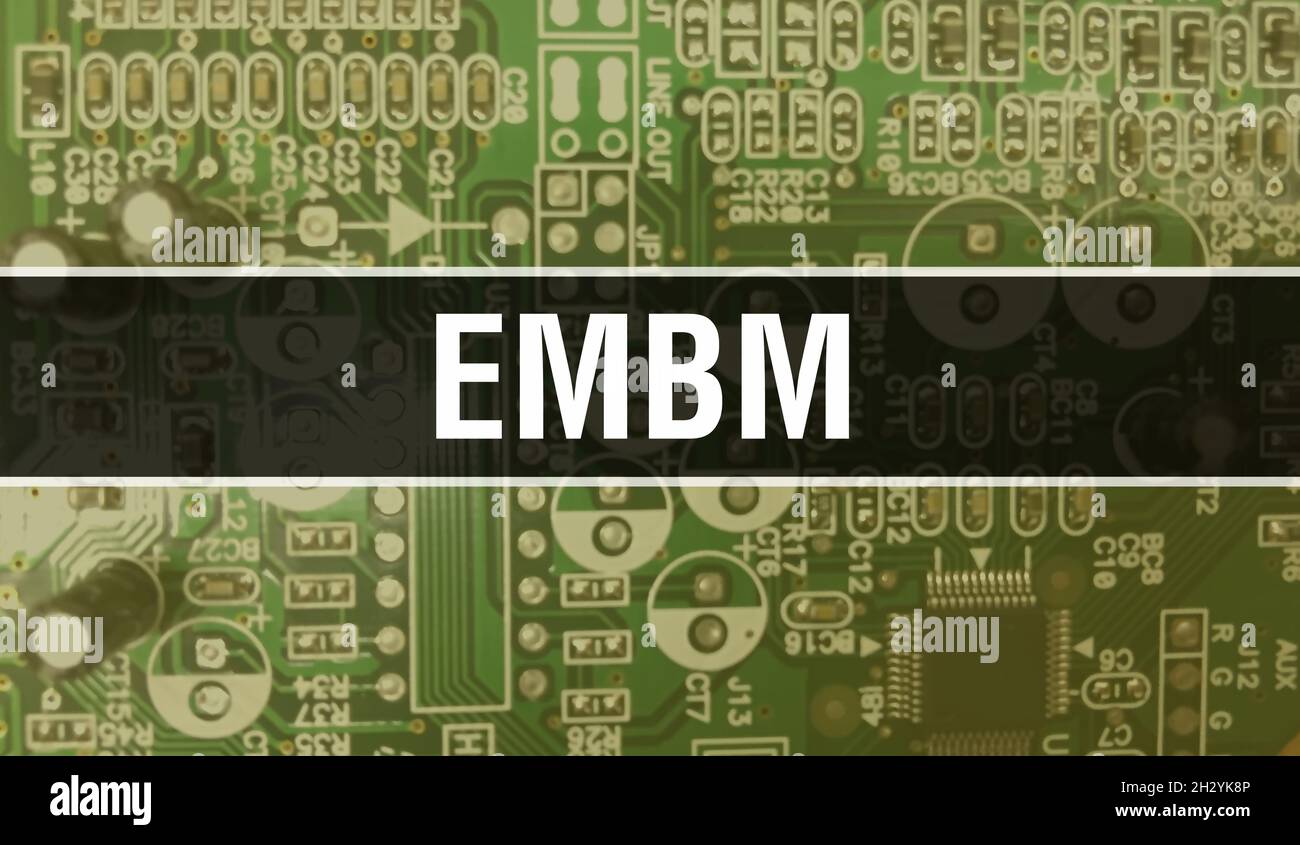 EMBM concept with Computer motherboard. EMBM text written on Technology ...