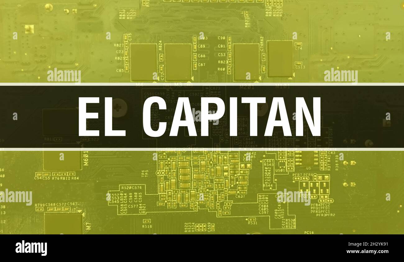 El Capitan with Technology Motherboard Digital. El Capitan and Computer ...