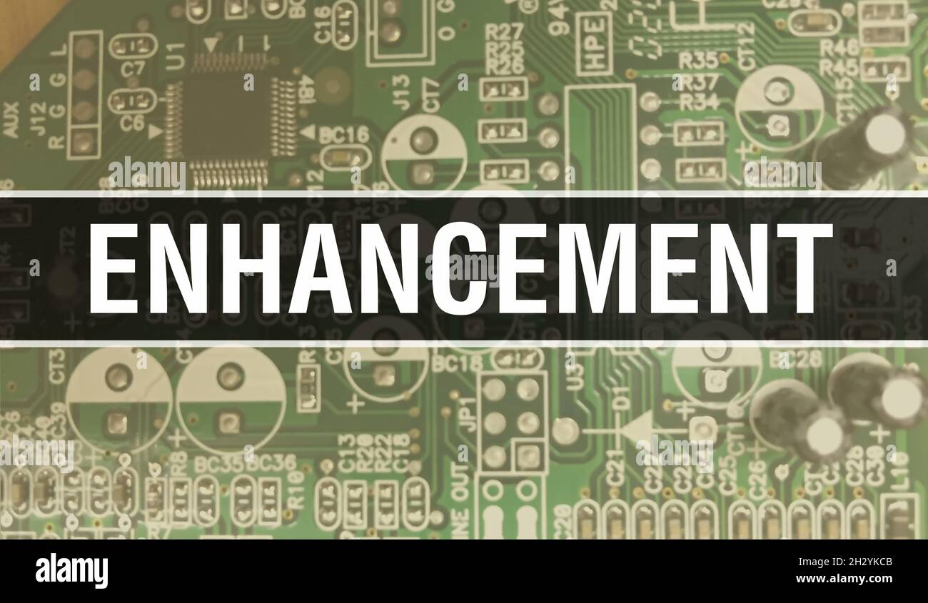 Enhancement text written on Circuit Board Electronic abstract ...