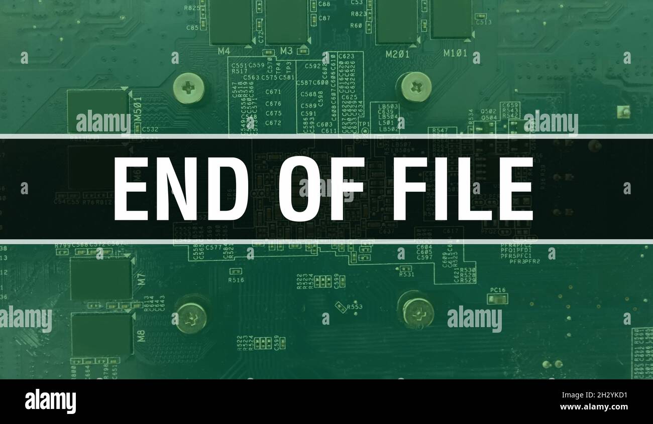 End Of File concept with Electronic Integrated Circuit on circuit board ...