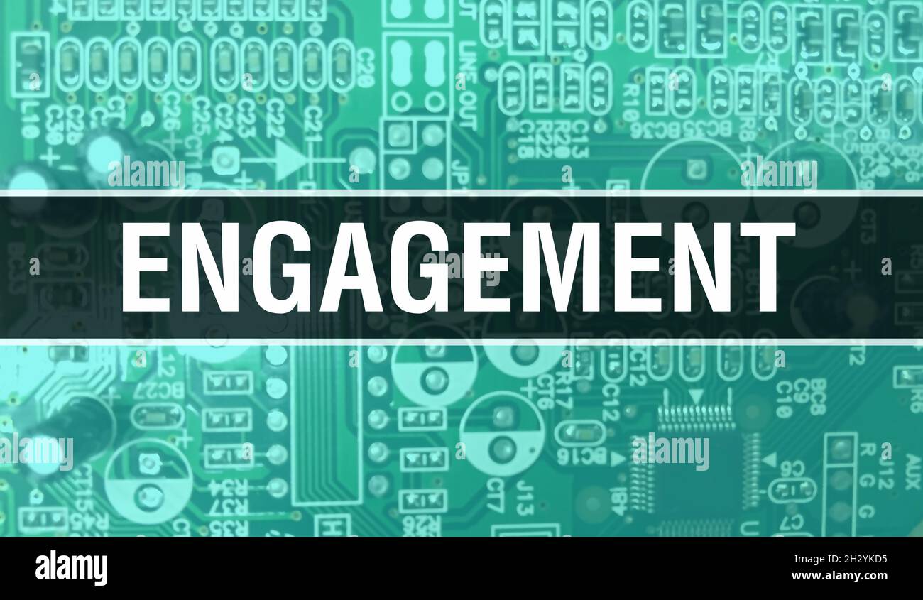 Engagement concept with Computer motherboard. Engagement text written ...