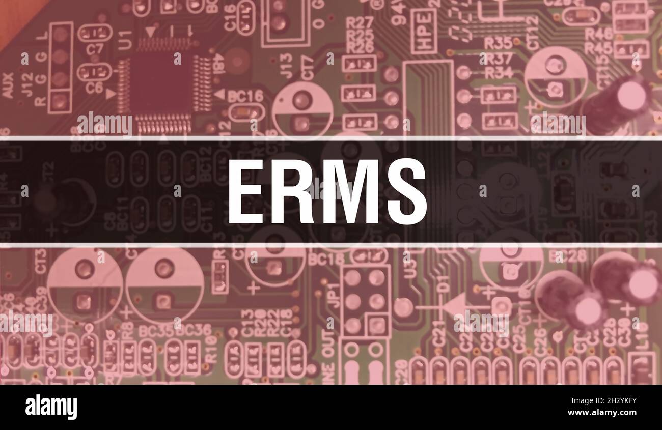 ERMS text written on Circuit Board Electronic abstract technology ...