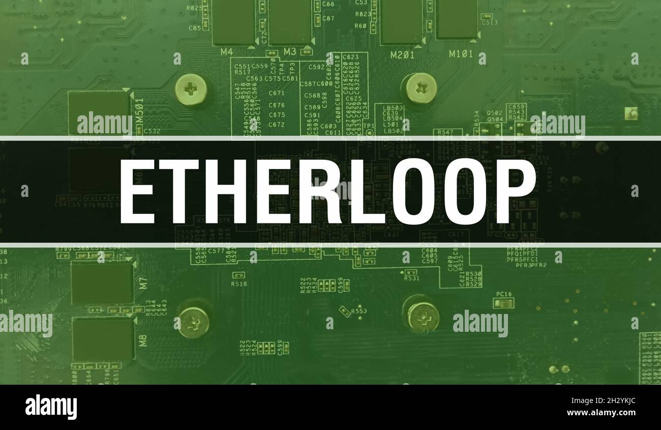 EtherLoop concept with Electronic Integrated Circuit on circuit board ...