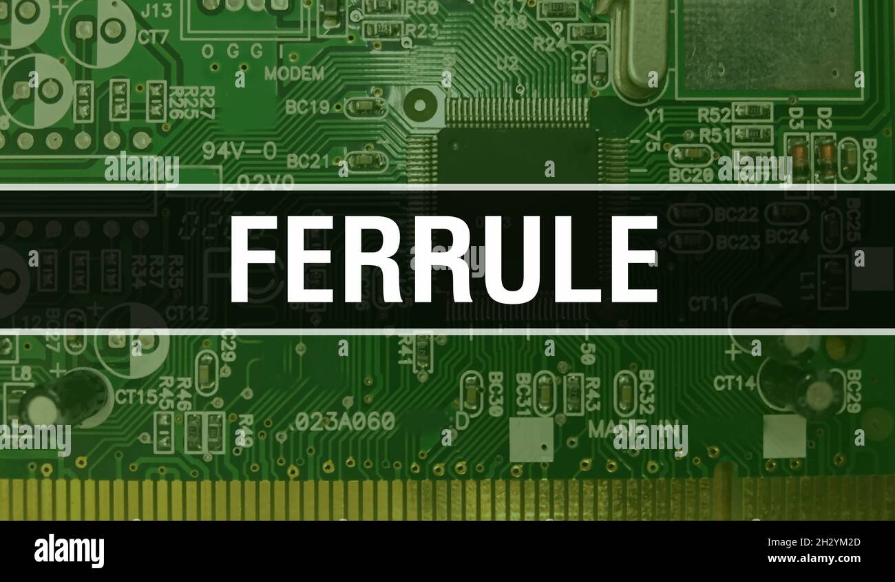 Ferrule with Electronic Computer Hardware technology background ...