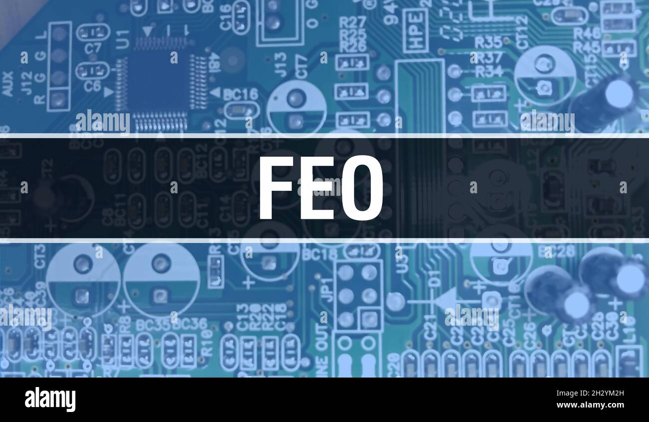 FEO text written on Circuit Board Electronic abstract technology ...