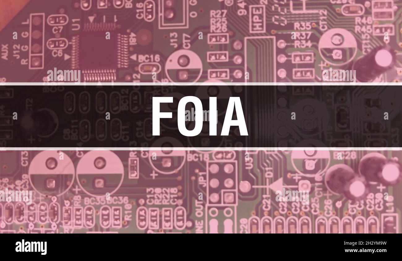 FOIA text written on Circuit Board Electronic abstract technology ...