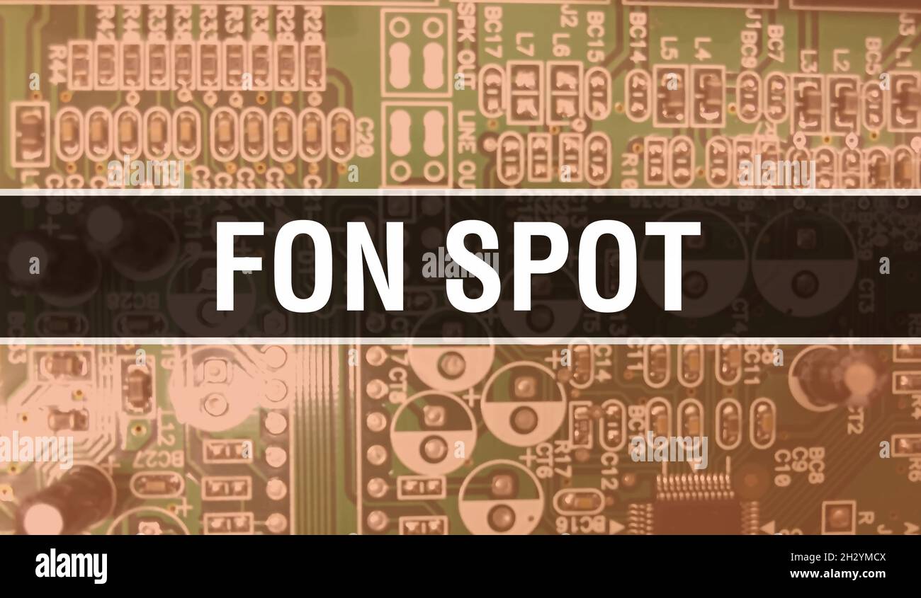 FON Spot concept illustration using Computer Chip in Circuit Board. FON ...
