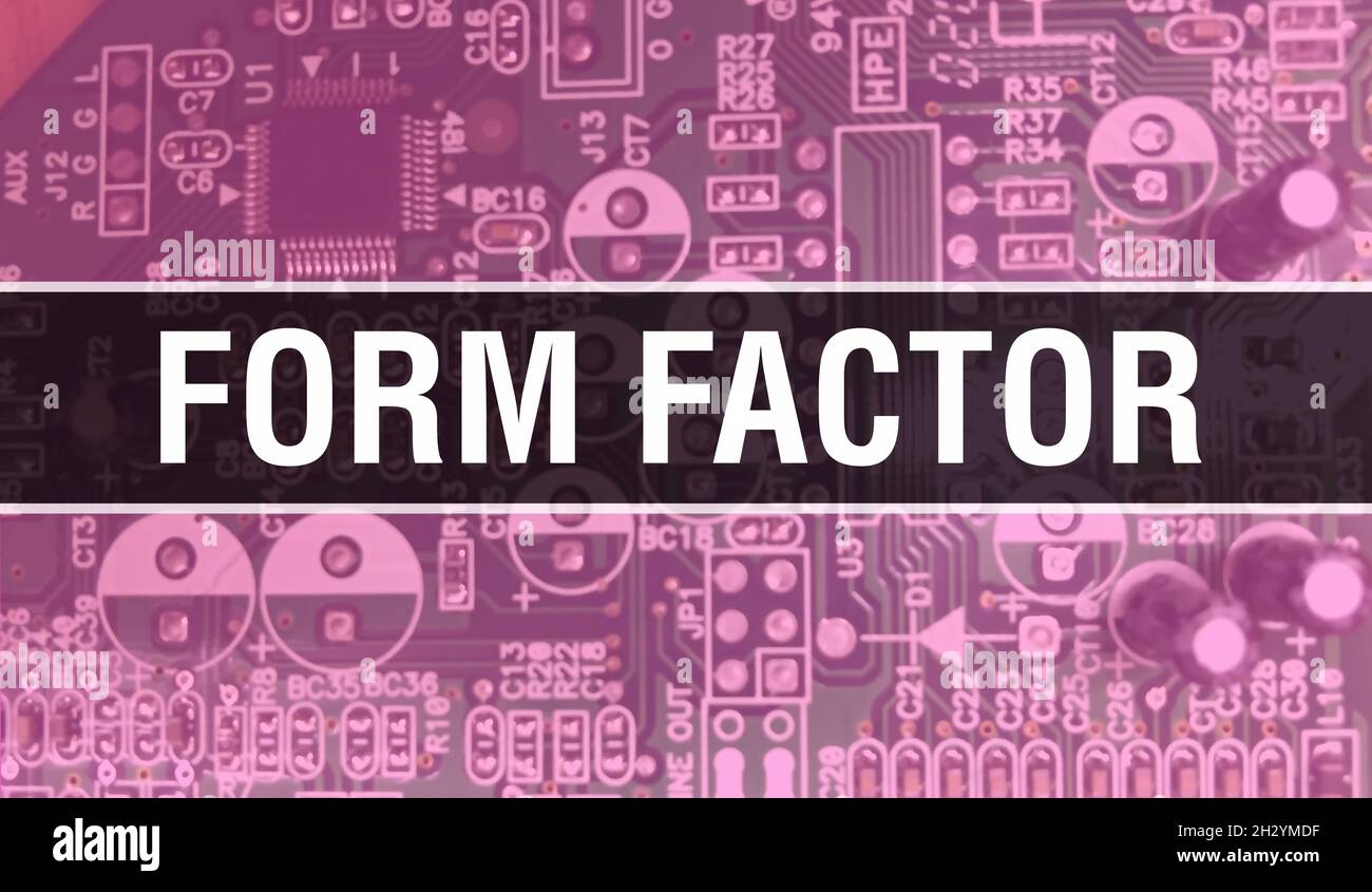 Form Factor text written on Circuit Board Electronic abstract ...