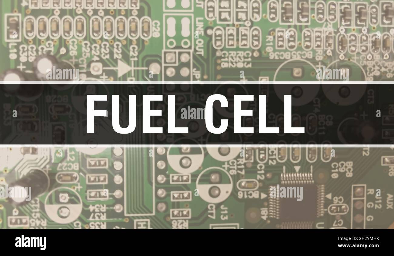 Fuel Cell concept with Computer motherboard. Fuel Cell text written on ...