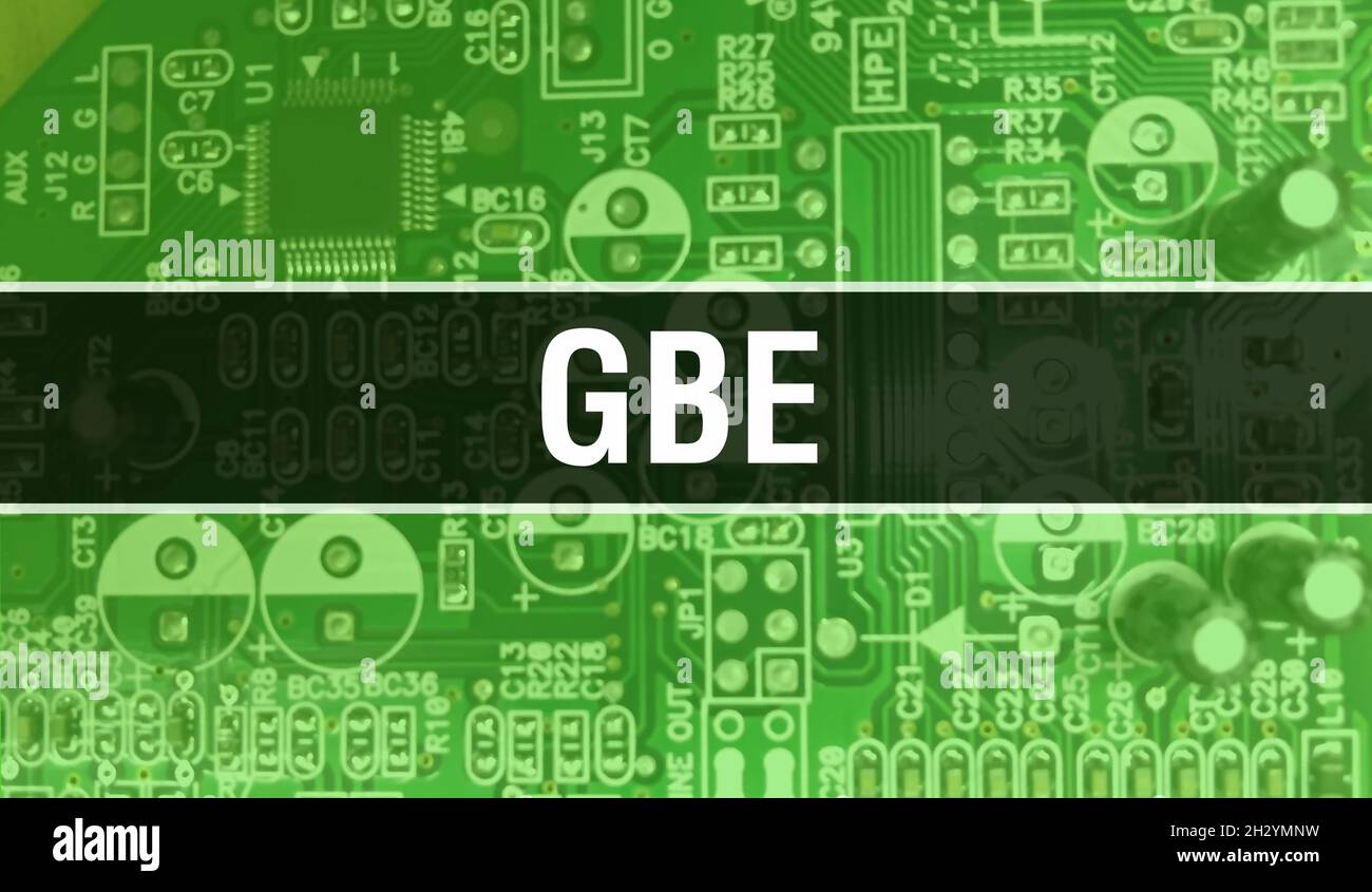 GbE text written on Circuit Board Electronic abstract technology ...