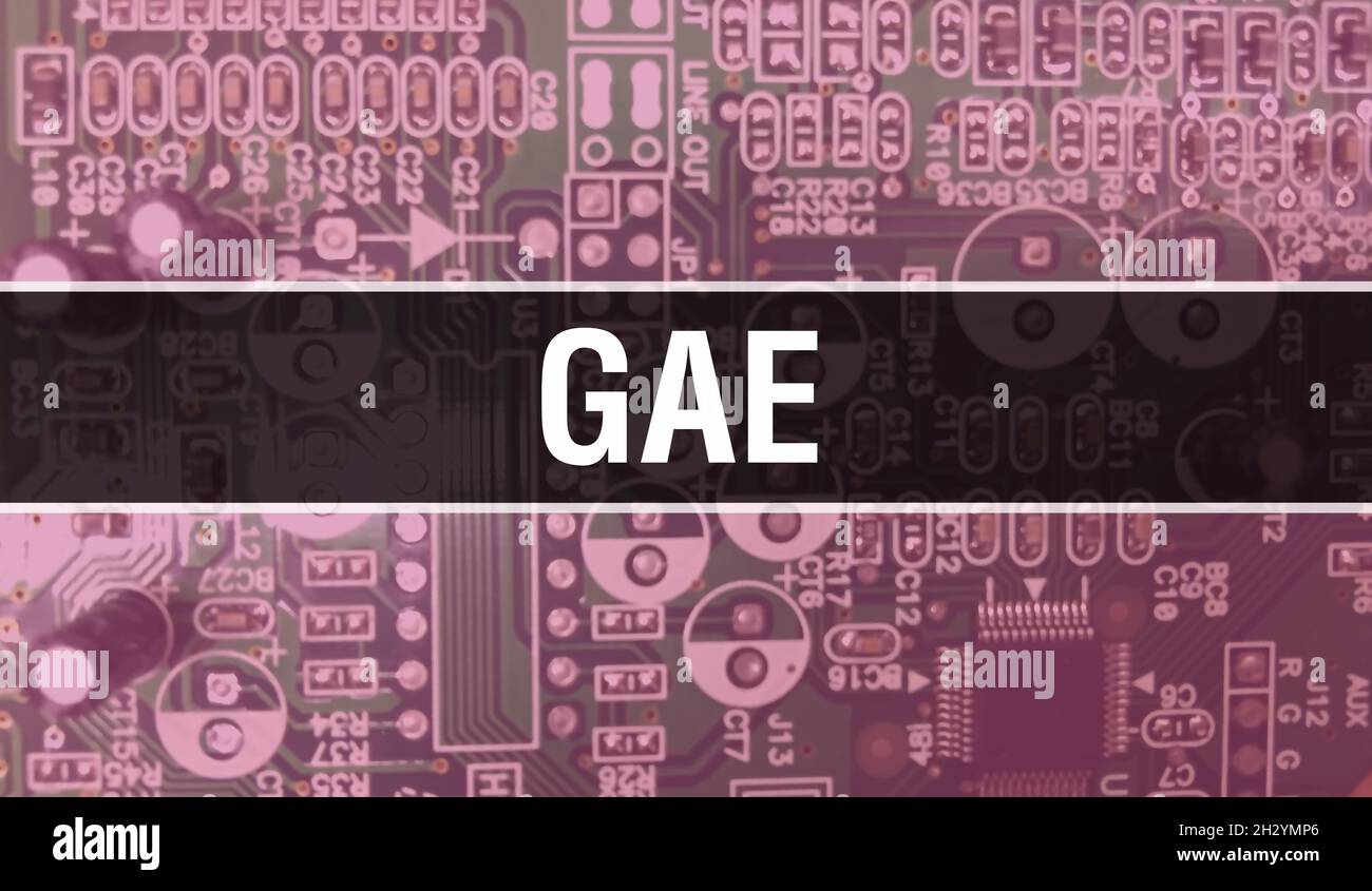 GAE concept with Computer motherboard. GAE text written on Technology ...