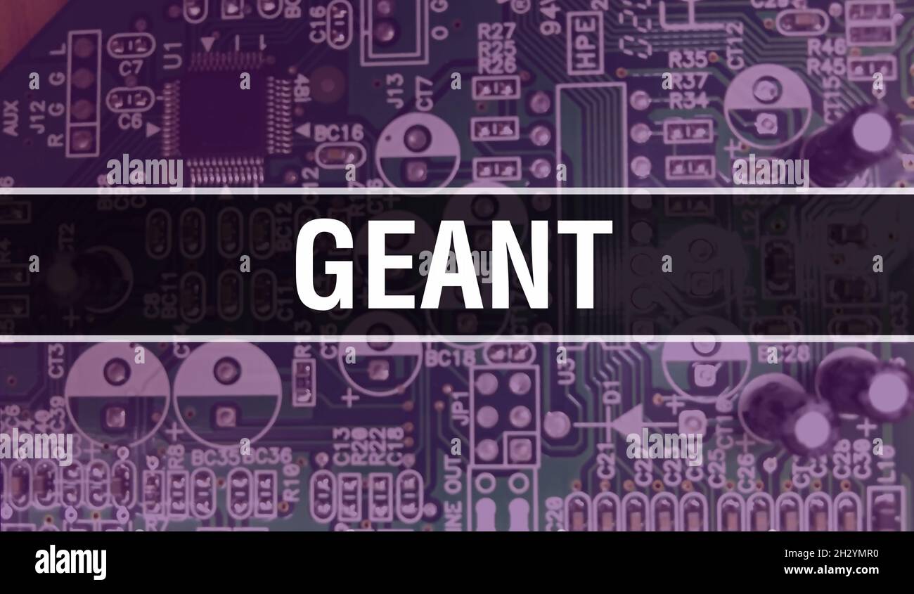 GEANT text written on Circuit Board Electronic abstract technology ...