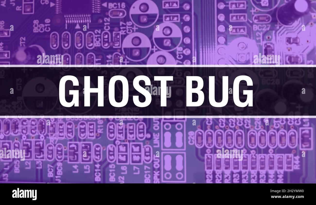 GHOST Bug with Electronic components on integrated circuit board ...