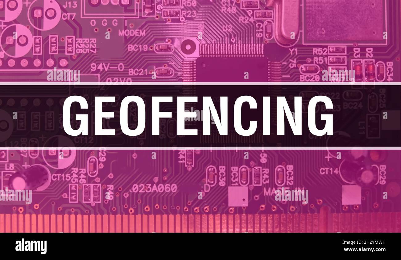 Geofencing with Electronic Computer Hardware technology background. Abstract background with ...