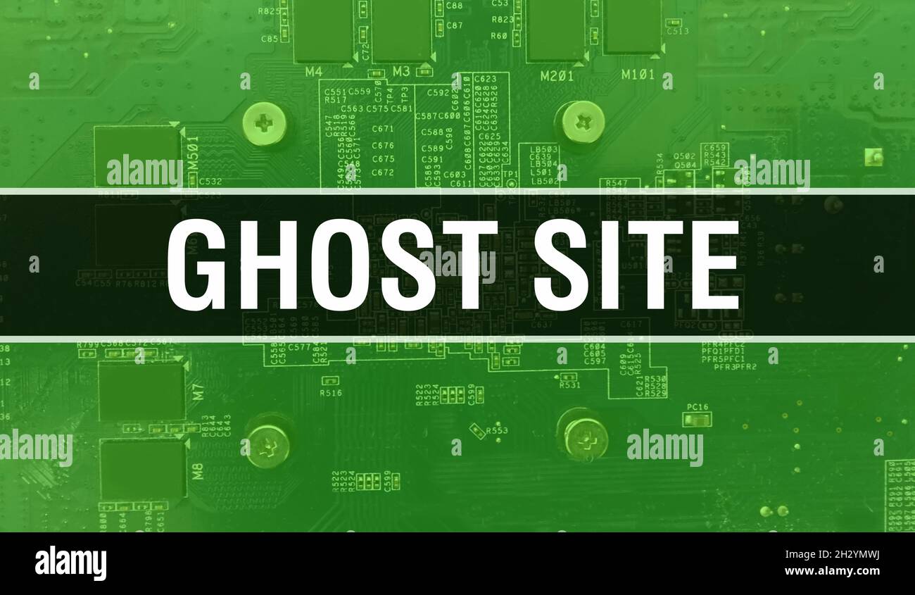 Ghost Site concept with Electronic Integrated Circuit on circuit board ...