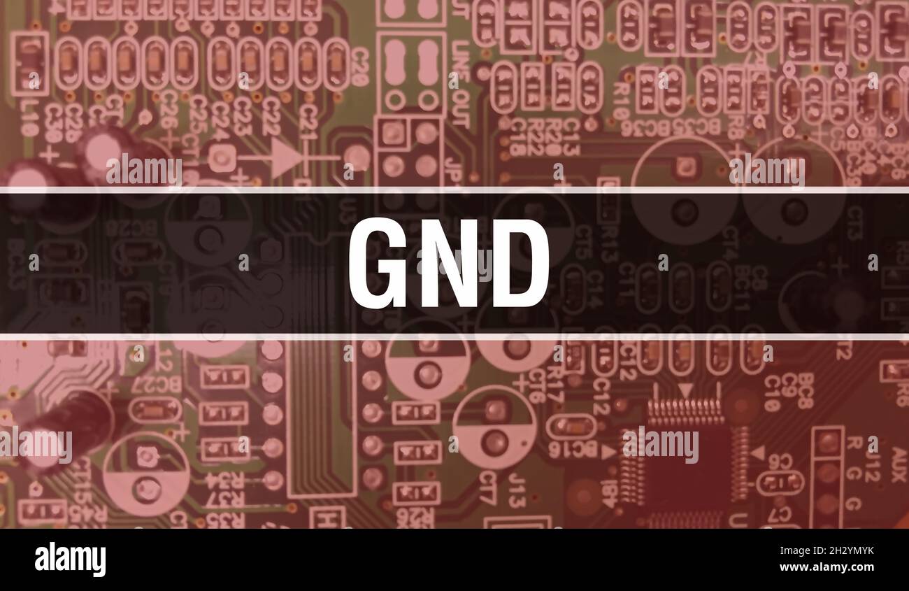 GND concept with Computer motherboard. GND text written on Technology ...
