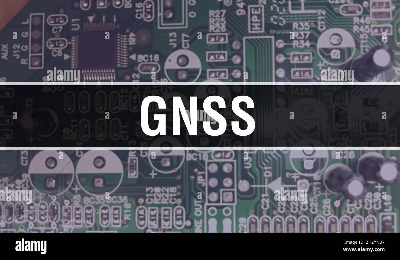 GNSS text written on Circuit Board Electronic abstract technology ...
