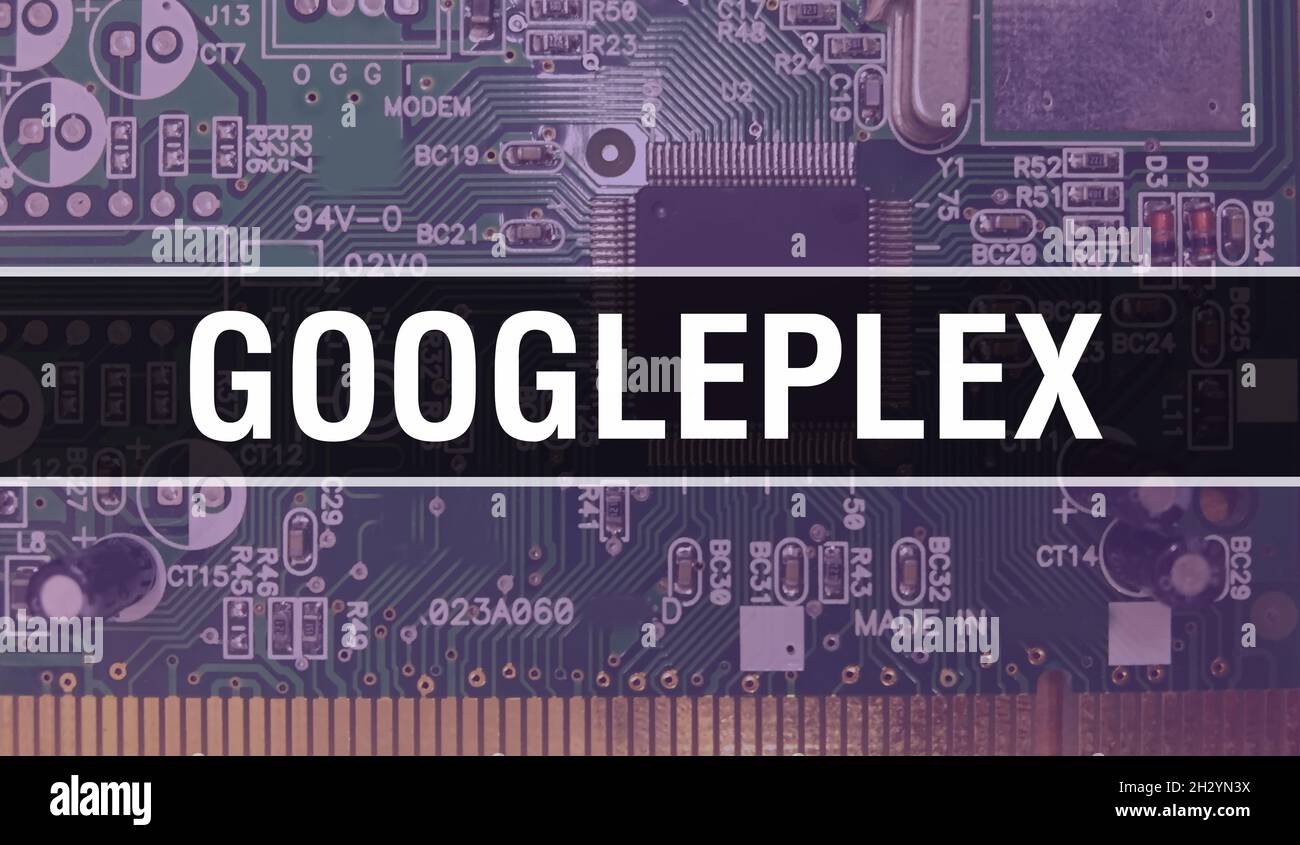 Googleplex with Electronic Computer Hardware technology background ...