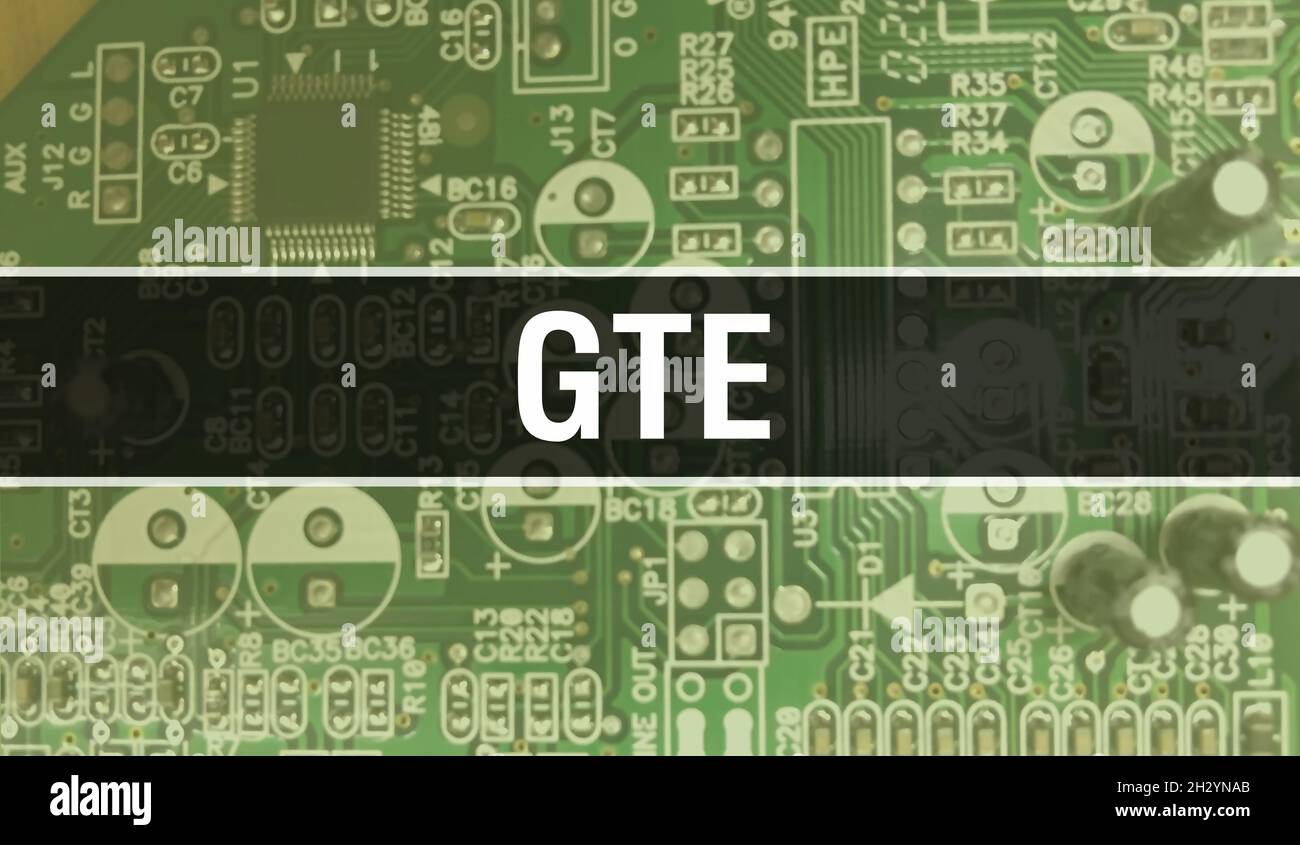 Gte Text Written On Circuit Board Electronic Abstract Technology