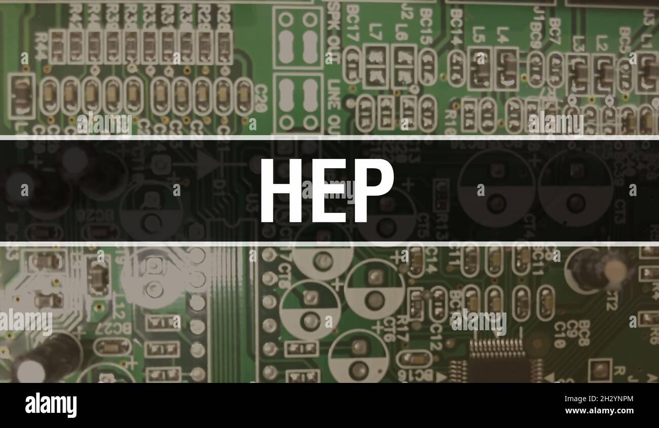 HEP concept illustration using Computer Chip in Circuit Board. HEP ...
