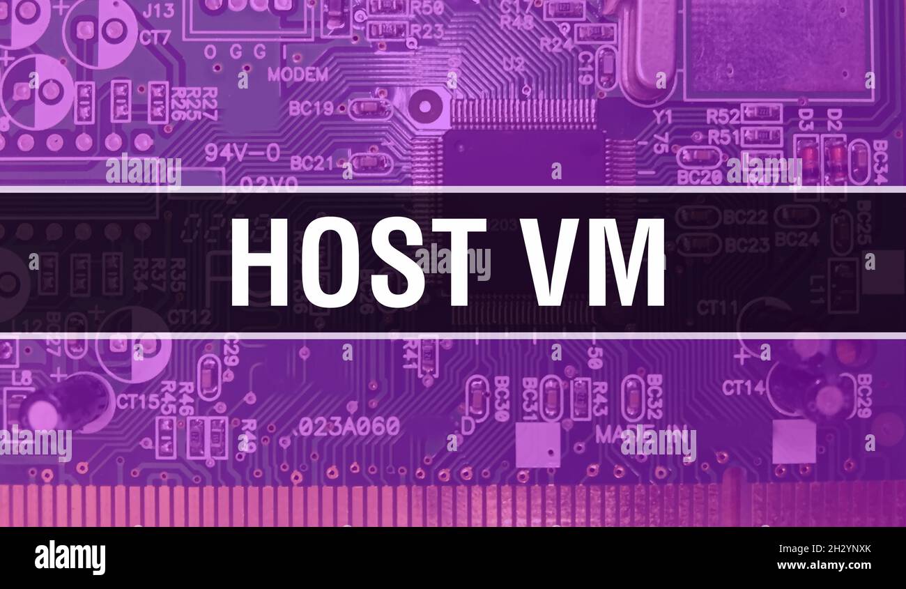 Host VM with Electronic Computer Hardware technology background ...
