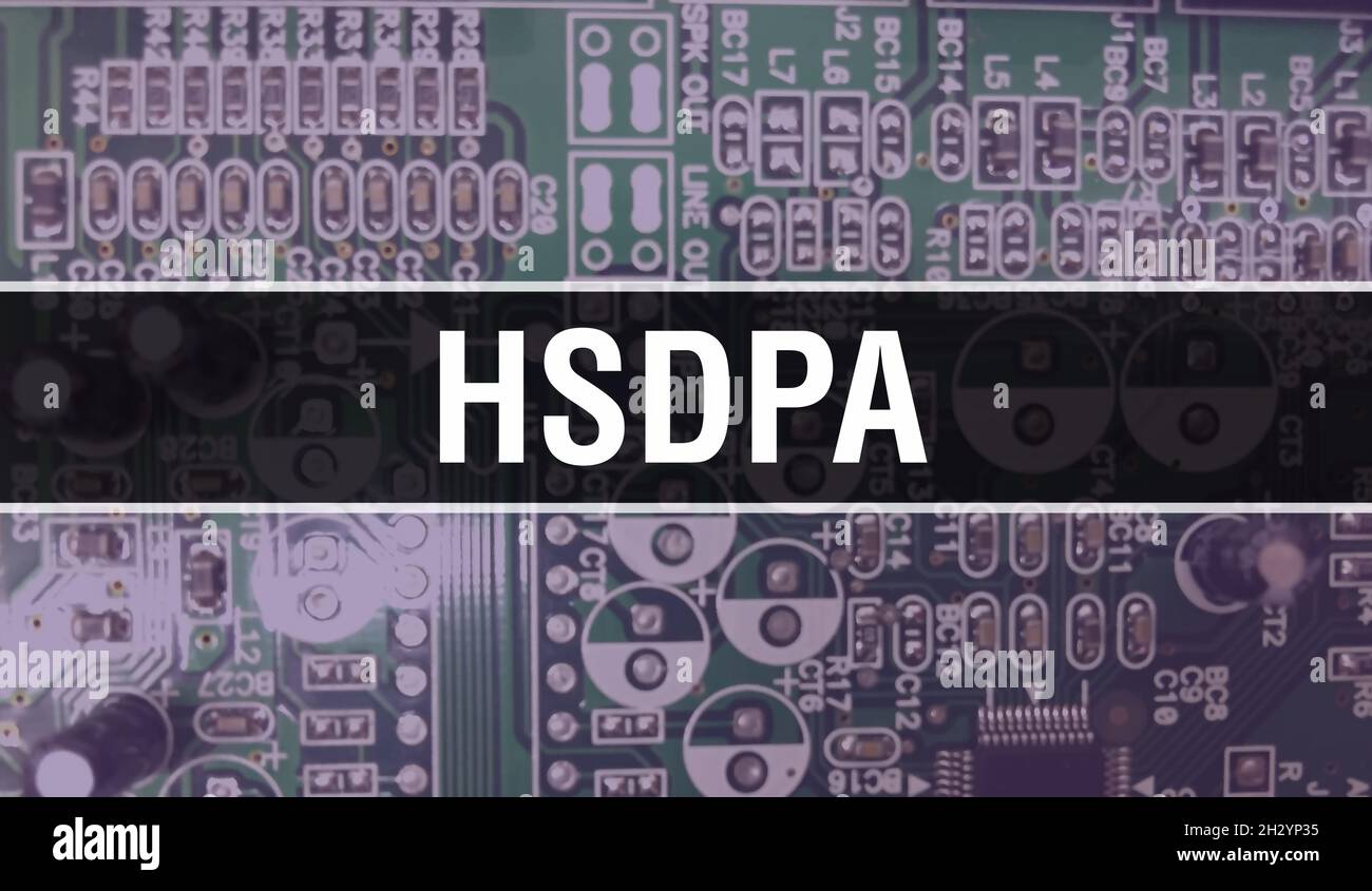 HSDPA concept illustration using Computer Chip in Circuit Board. HSDPA close up of integrated ...