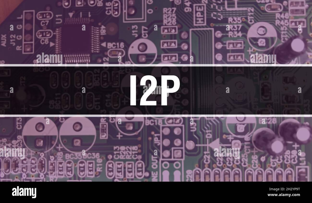 I2P concept illustration using Computer Chip in Circuit Board. I2P ...