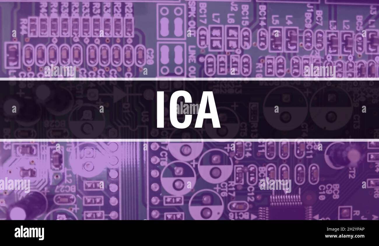 ICA concept with Computer motherboard. ICA text written on Technology Motherboard Digital ...