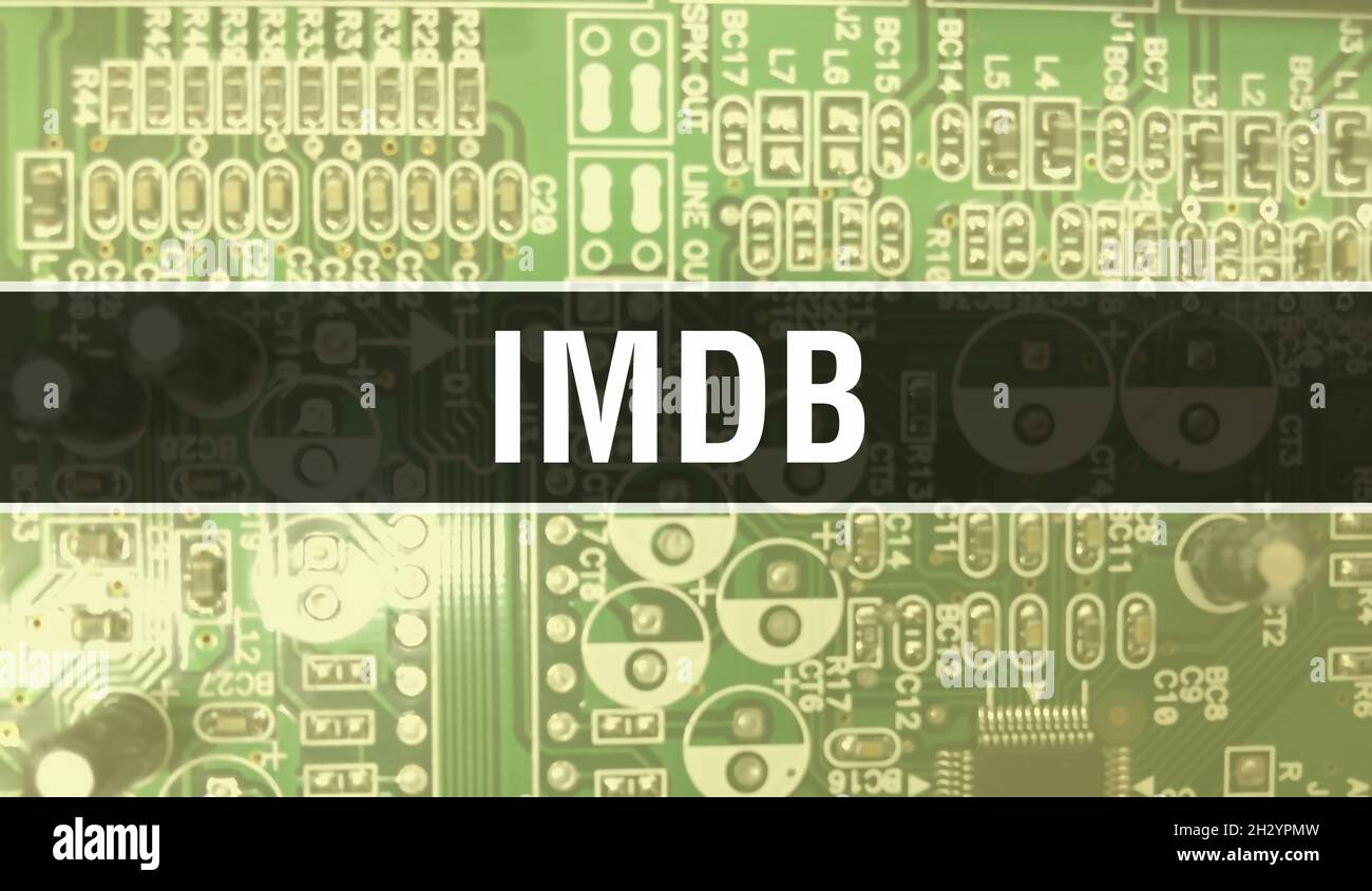 IMDB concept with Computer motherboard. IMDB text written on Technology ...