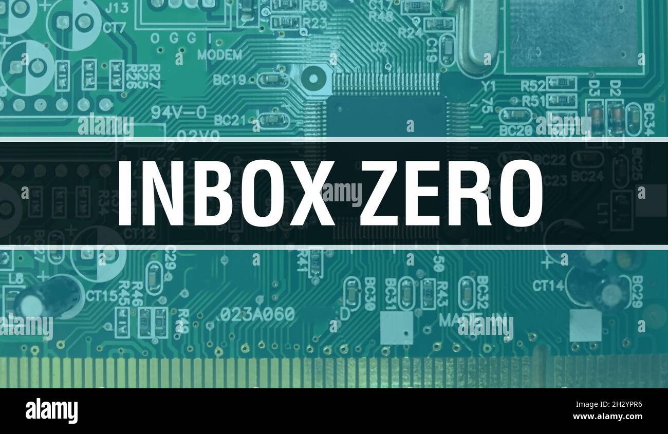 Inbox Zero with Technology Motherboard Digital. Inbox Zero and Computer ...