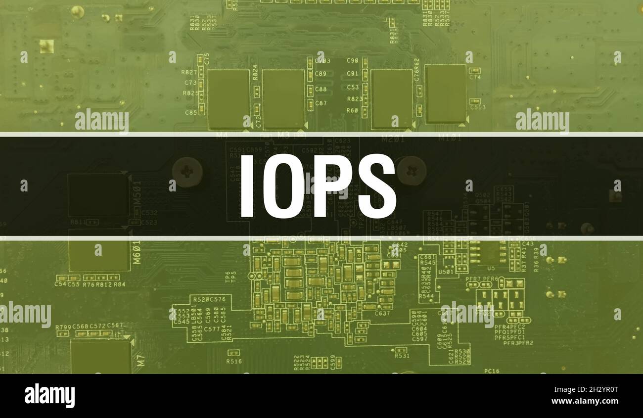 IOPS concept with Electronic Integrated Circuit on circuit board. IOPS ...