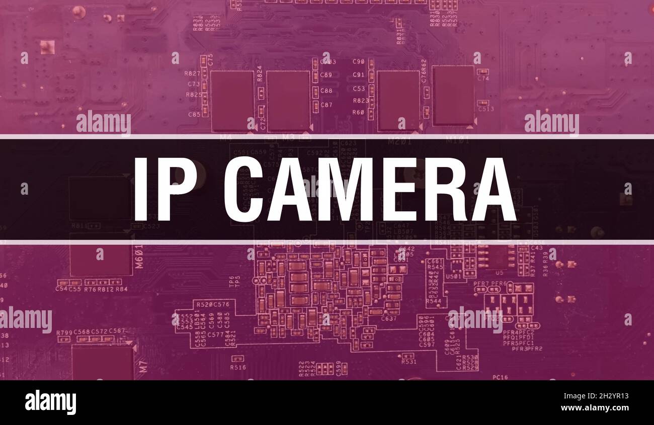 IP Camera concept with Electronic Integrated Circuit on circuit board ...