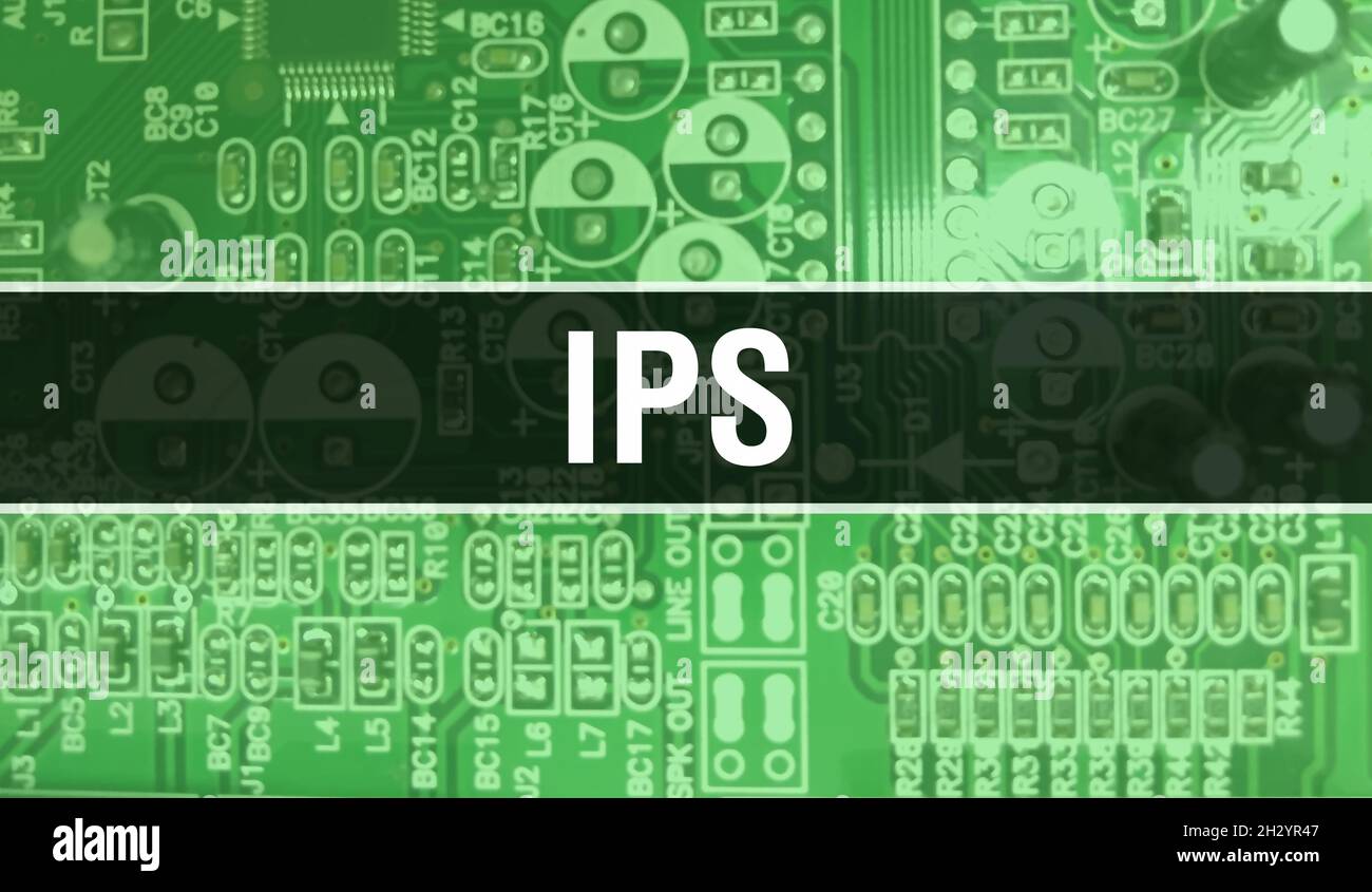 IPS text written on Circuit Board Electronic abstract technology ...