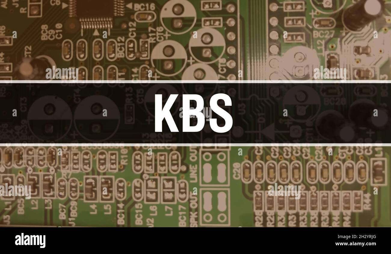 KBS text written on Circuit Board Electronic abstract technology ...