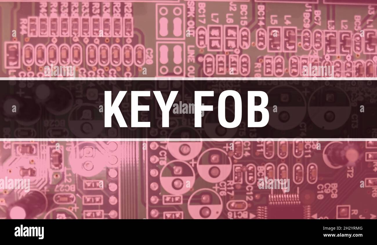 Key Fob concept with Computer motherboard. Key Fob text written on ...