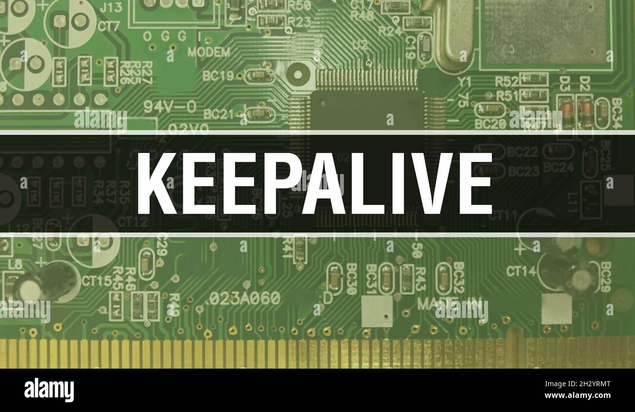 Keepalive with Technology Motherboard Digital. Keepalive and Computer ...