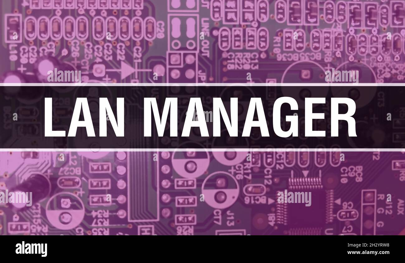 LAN Manager with Electronic Computer Hardware technology background ...