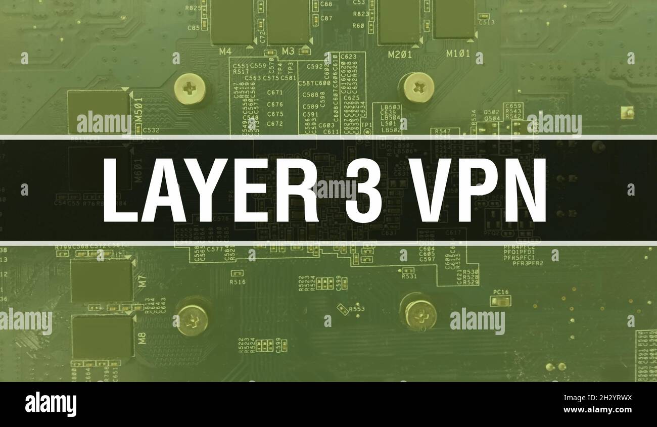 Layer 3 VPN with Electronic components on integrated circuit board ...