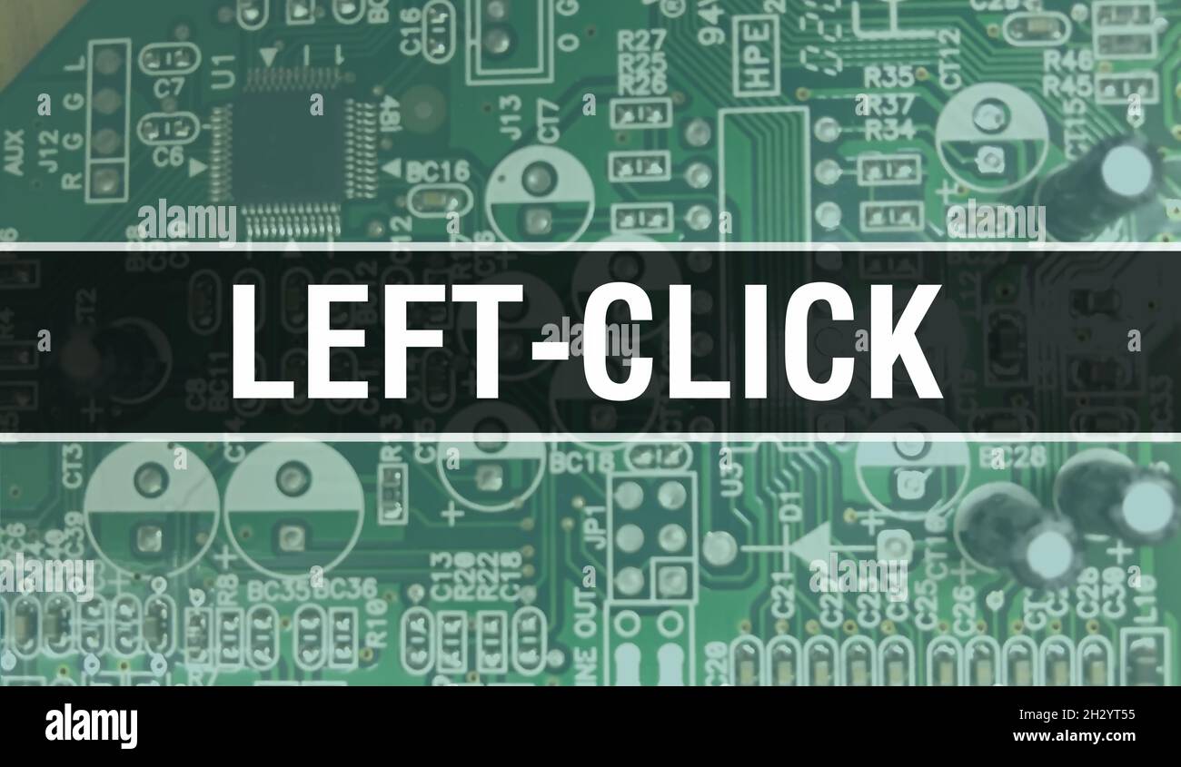 Left-Click concept illustration using Computer Chip in Circuit Board ...