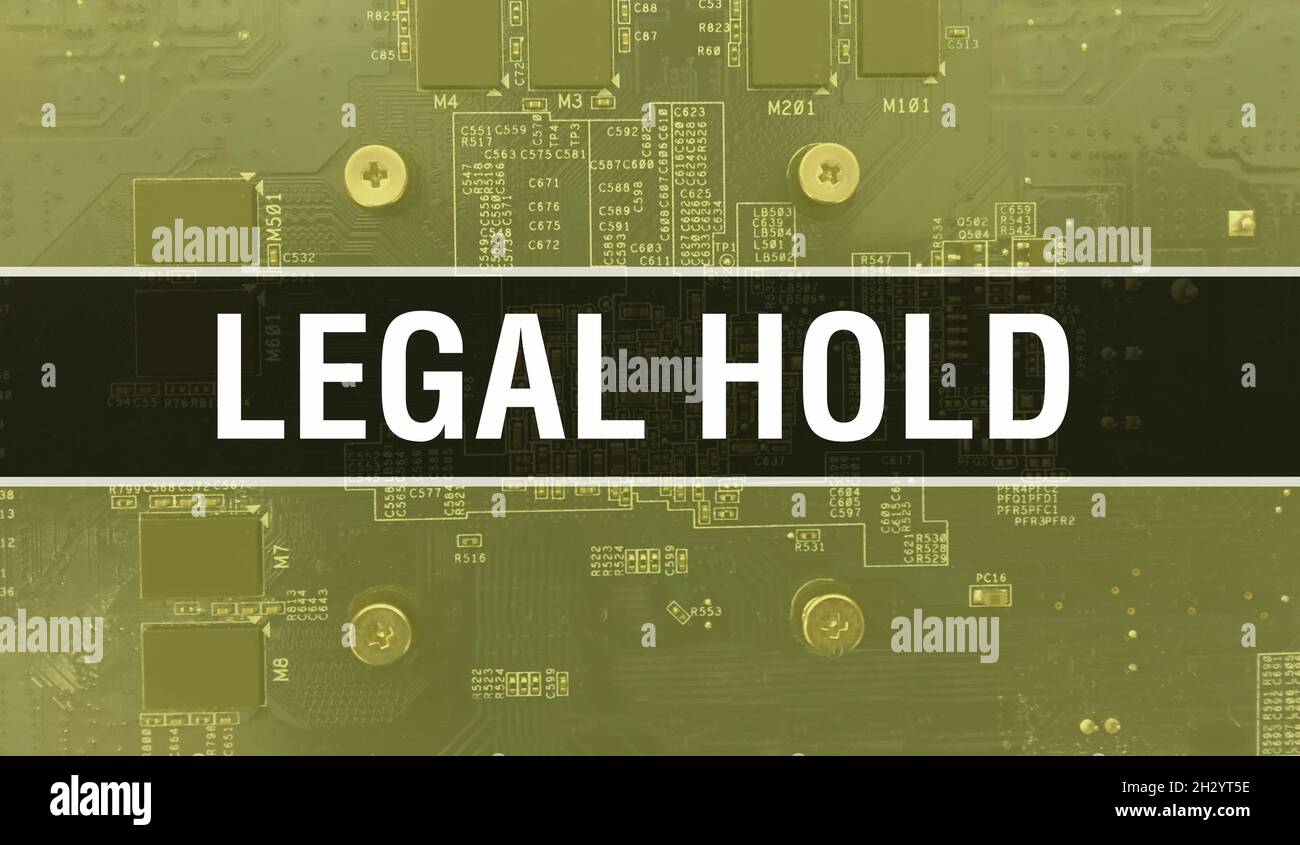 Legal Hold with Electronic components on integrated circuit board ...