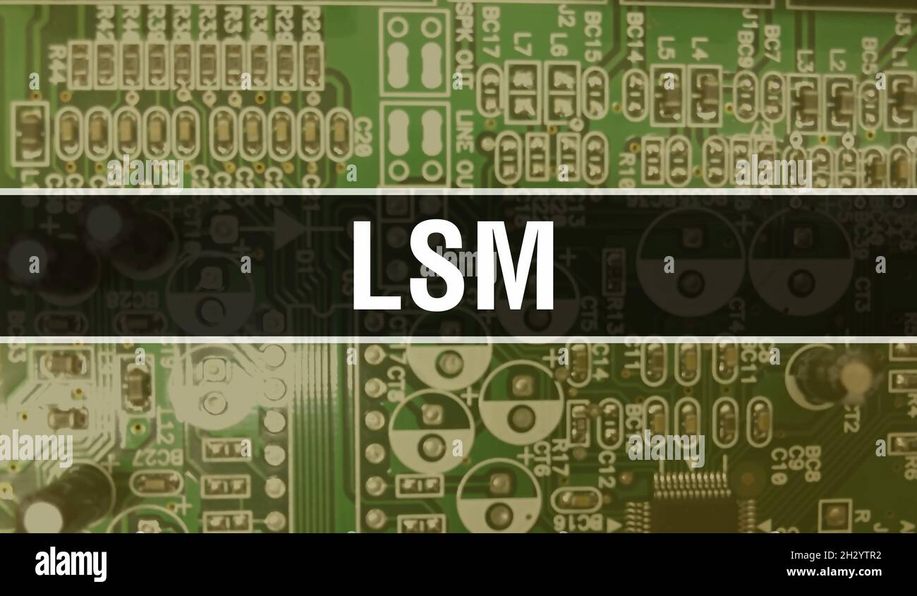 LSM concept with Computer motherboard. LSM text written on Technology ...