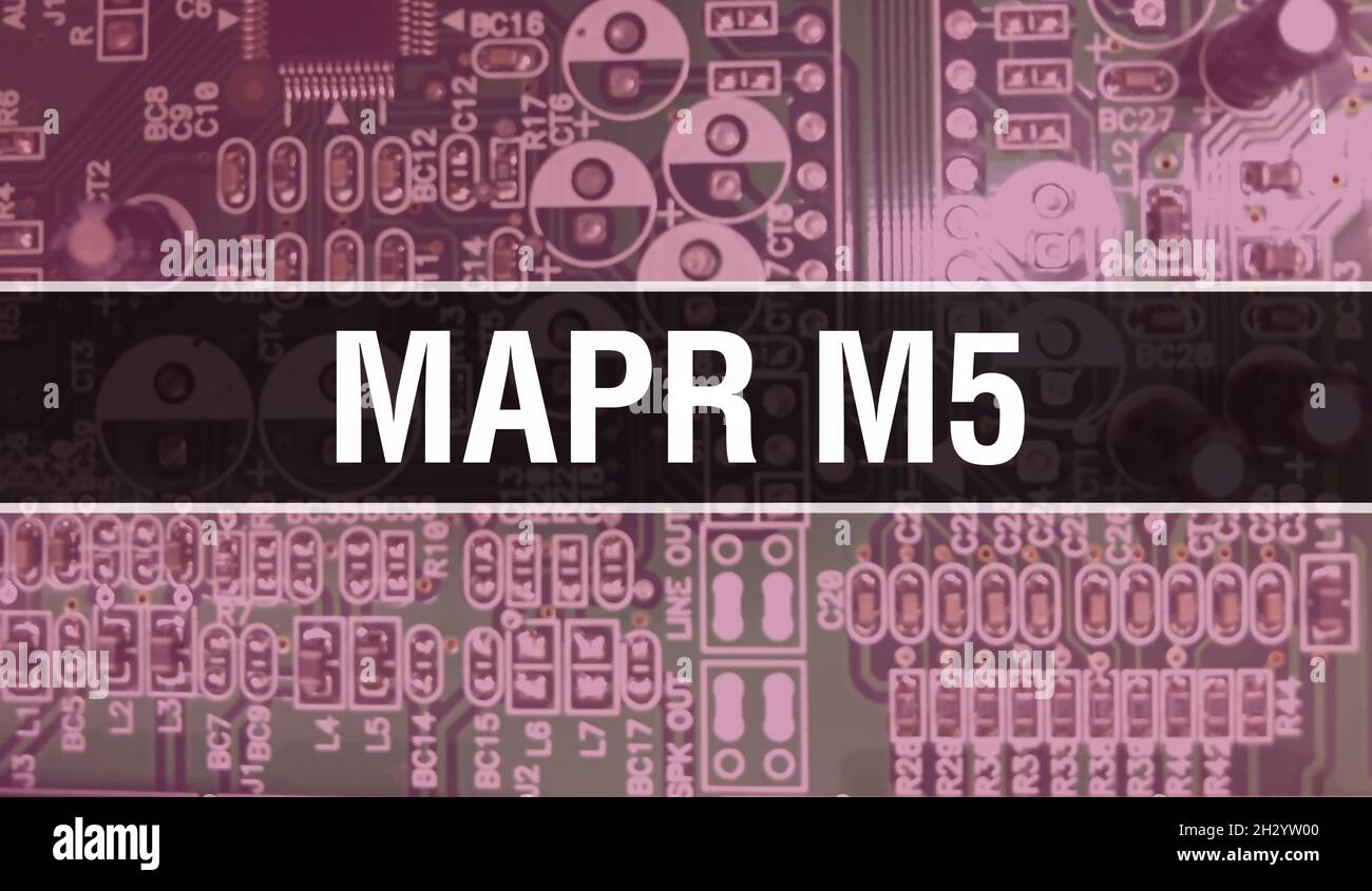 Mapr M5 Text Written On Circuit Board Electronic Abstract Technology
