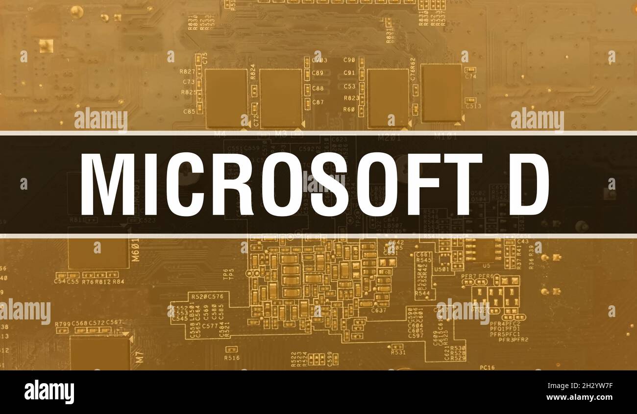 Microsoft D concept with Electronic Integrated Circuit on circuit board ...