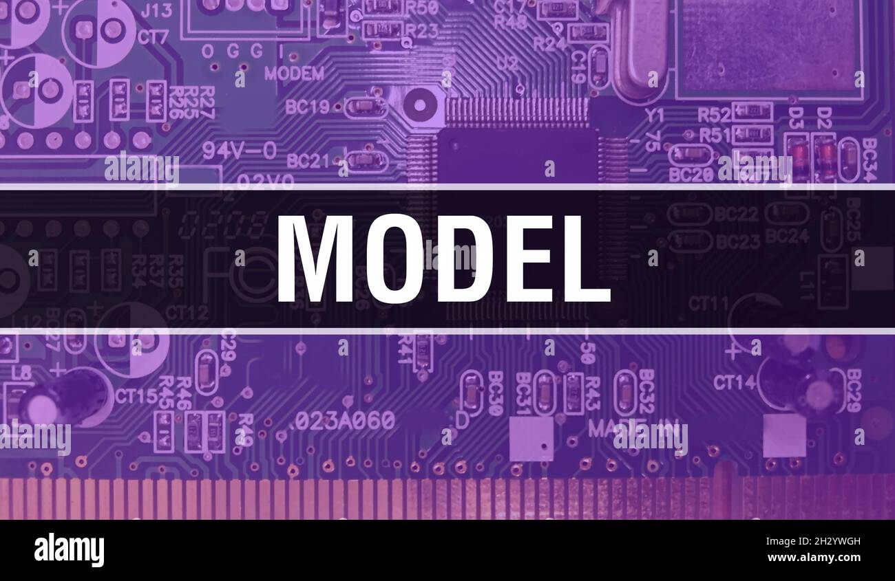 Model text written on Circuit Board Electronic abstract technology ...