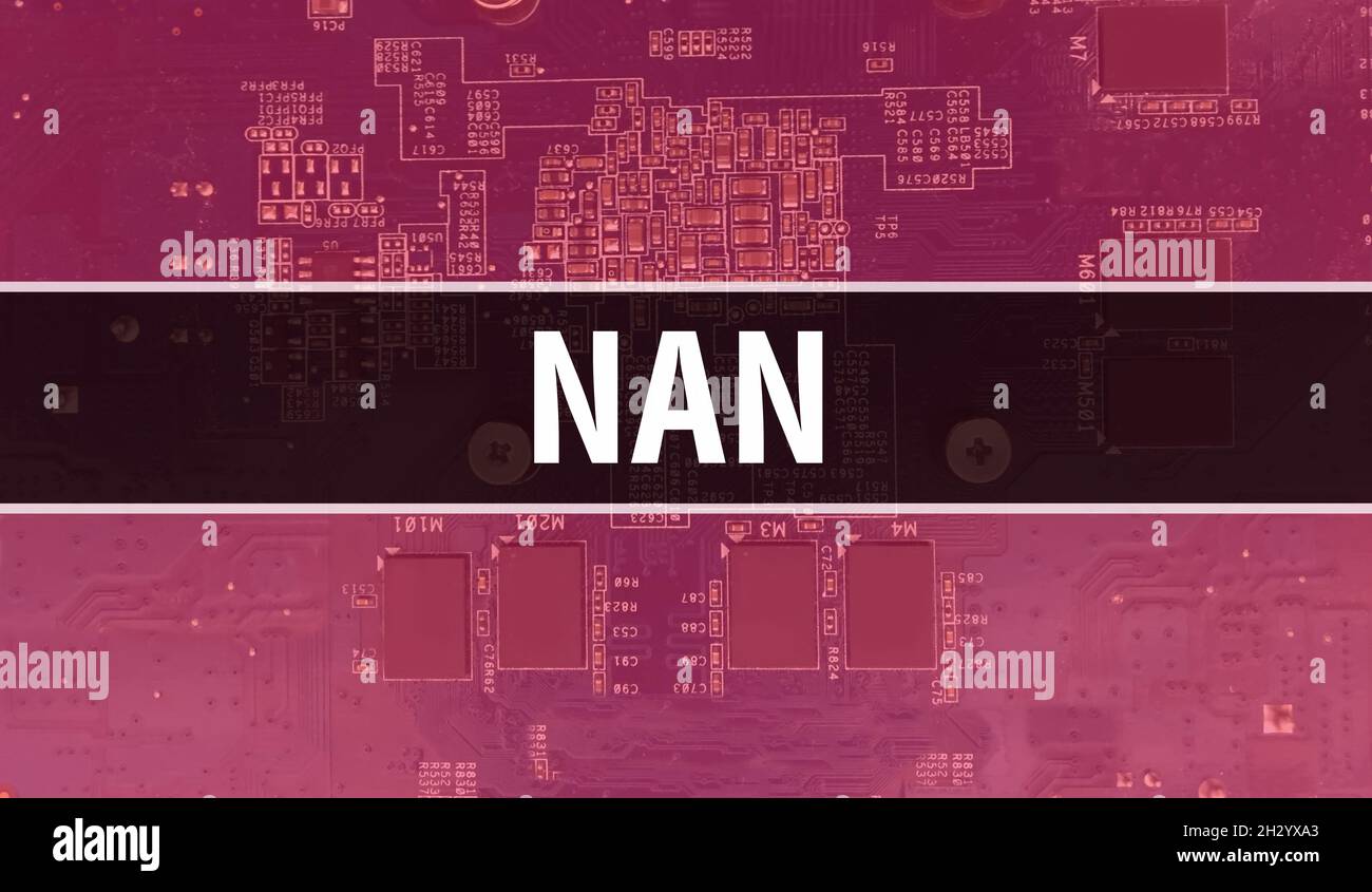 NaN concept with Computer motherboard. NaN text written on Technology ...