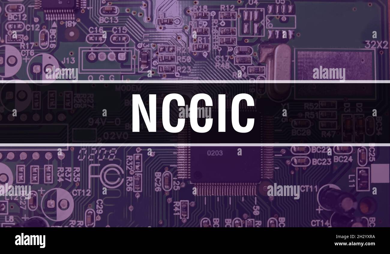 NCCIC text written on Circuit Board Electronic abstract technology ...