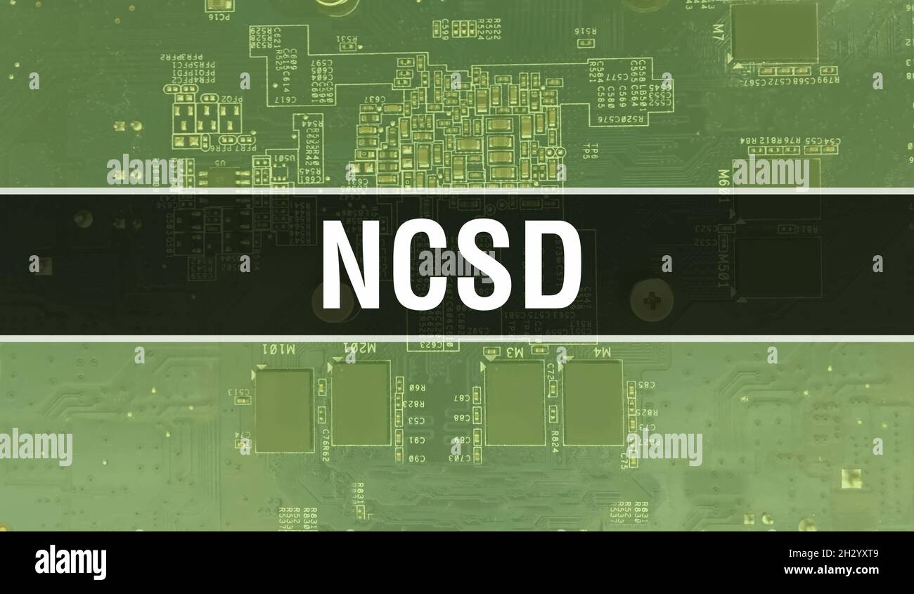 NCSD concept with Computer motherboard. NCSD text written on Technology ...