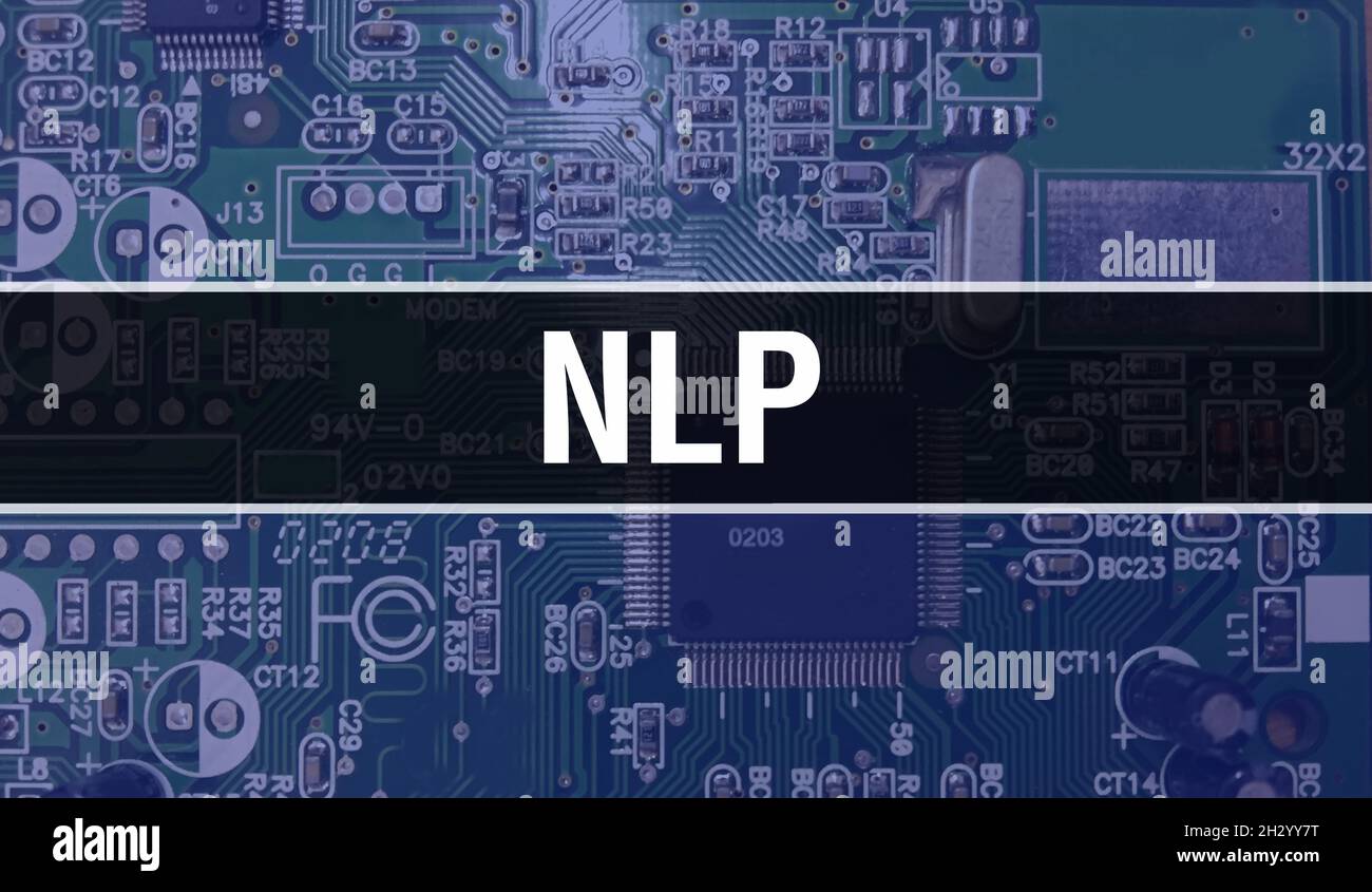 NLP text written on Circuit Board Electronic abstract technology ...