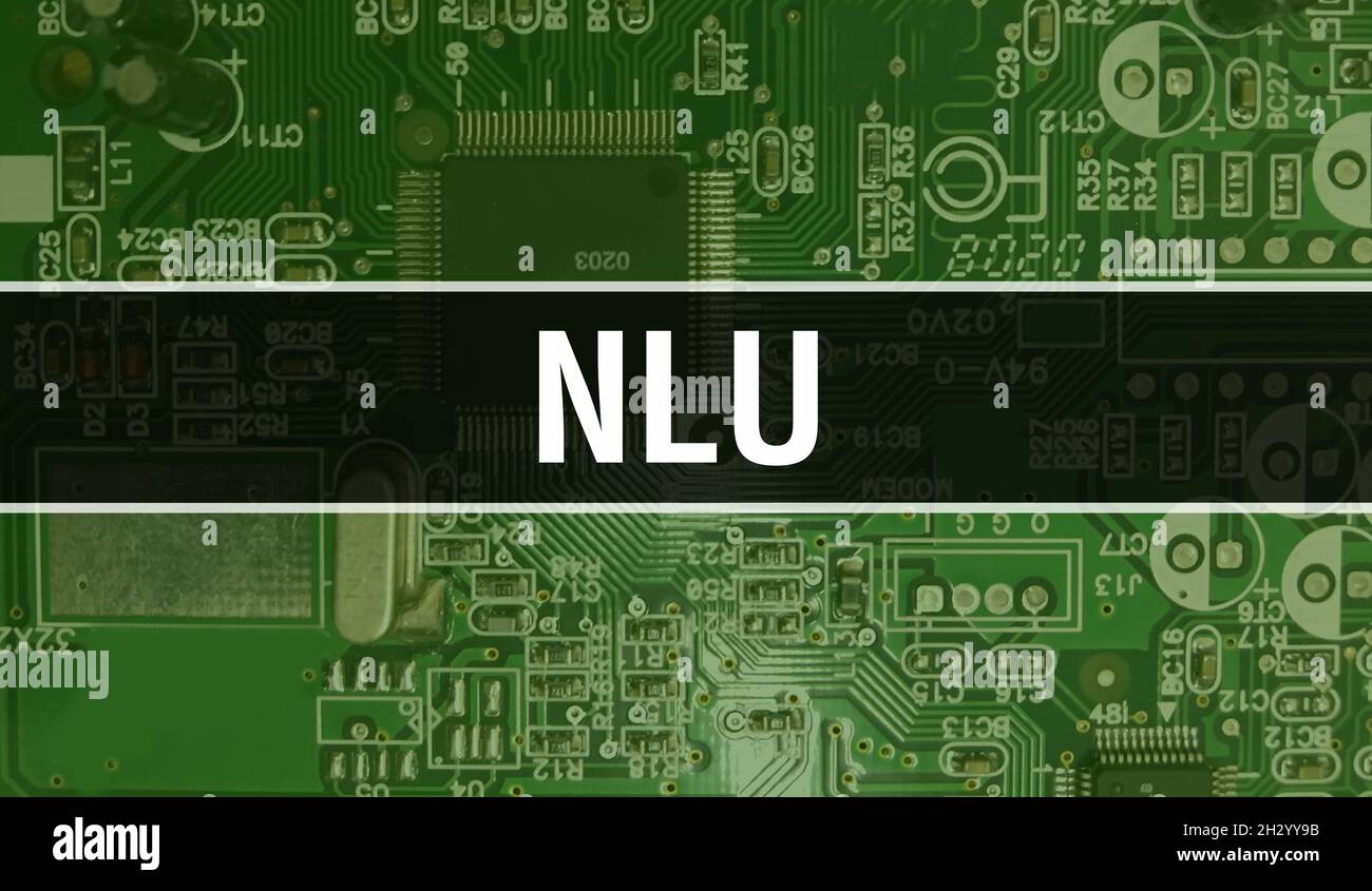 NLU concept with Electronic Integrated Circuit on circuit board. NLU ...