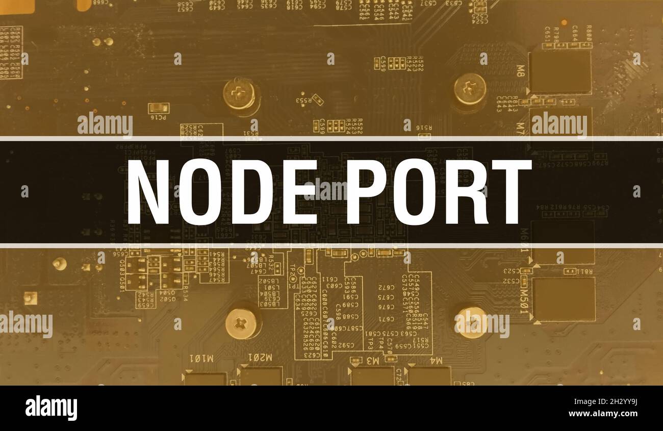 Node Port with Electronic Computer Hardware technology background ...
